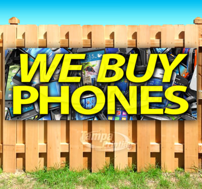 WE BUY PHONES Advertising Vinyl Banner Flag Sign Many Sizes Available ...