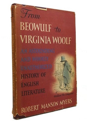 Robert Manson Myers FROM BEOWULF TO VIRGINIA WOOLF Reprint | eBay