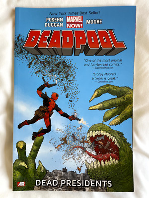 Deadpool #1 Dead Presidents (Marvel Comics 2014, 3rd printing ...