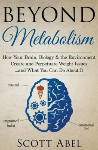 Scott Abel Beyond Metabolism (Poche) 9781514195697 | eBay