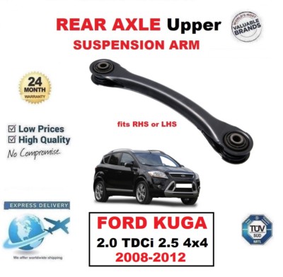 REAR AXLE Upper SUSPENSION CONTROL ARM for FORD KUGA 2.0 TDCi 2.5 4x4 ...