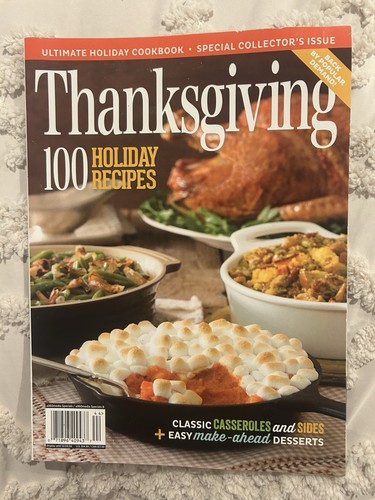 THANKSGIVING 100 HOLIDAY RECIPES Magazine Special Edition CLASSIC ...