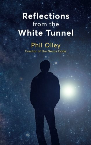 Reflections From The White Tunnel by Olley, Phil 0995594325 FREE Shipping 9780995594326 | eBay