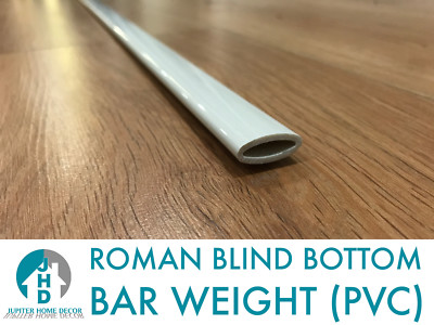 ROMAN BLIND BOTTOM BAR ROD WEIGHT Hollow Oval Pvc Slat Upto 120cm! FREE ...