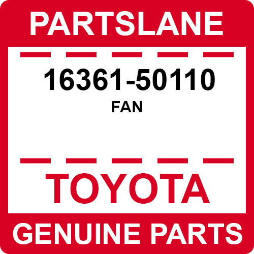 TOYOTA Oem-engine Cooling Fan Blade 1636150110 for sale online | eBay