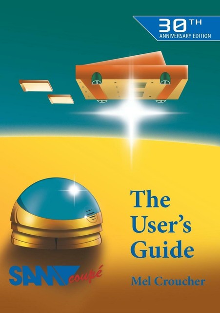 The Sam Coupe User's Guide von Mel Croucher (2020, Taschenbuch) online ...