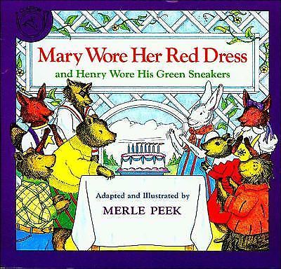 Mary Wore Her Red Dress and Henry Wore His Green Sneakers Book by Merle ...