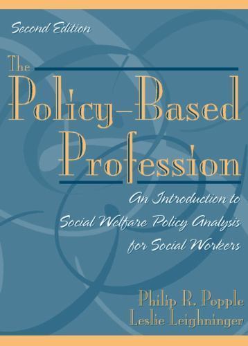Policy Based Profession : An Introduction to Social Welfare Policy ...