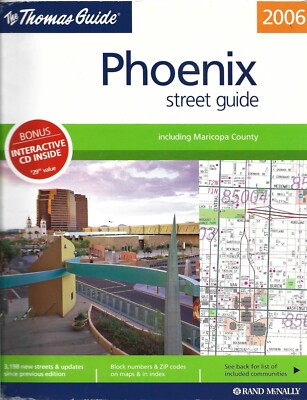 2006 The Thomas Guide PHOENIX STREET GUIDE By Rand McNally Maricopa ...