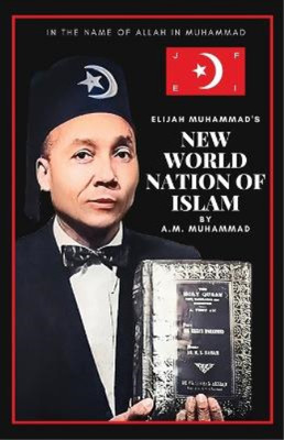 A M Muhammad Elijah Muhammad's New World Nation of Islam (Poche) | eBay