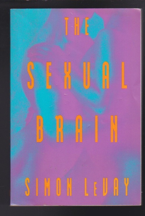 The Sexual Brain First Ed. by Simon Levay Paperback VG | eBay