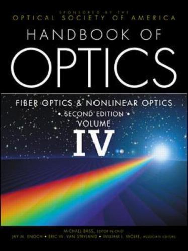 Handbook of Optics, Volume IV by Optical Society of America (2000 ...