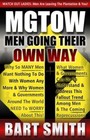 Mgtow: Men Going Their Own Way: Why So Many Men Want Nothing To Do With ...