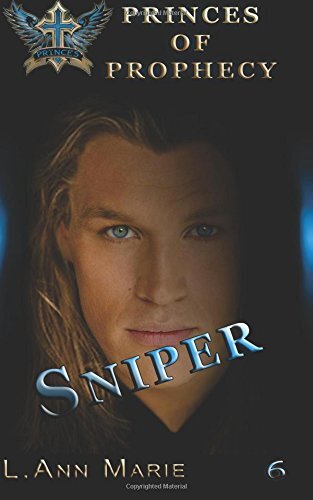 SNIPER: BOOK 6 (PRINCES OF PROPHECY) By L. Ann Marie **BRAND NEW** 9781541098879 | eBay