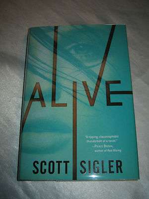 The Generations Trilogy Alive Book 1 by Scott Sigler SIGNED 2015 1st ...