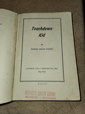 Touchdown Kid by Robert Sidney Bowen - 1951 Hardcover - Vintage ...