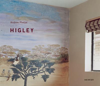 Higley by Andrew Phelps (2007, Hardcover) for sale online | eBay