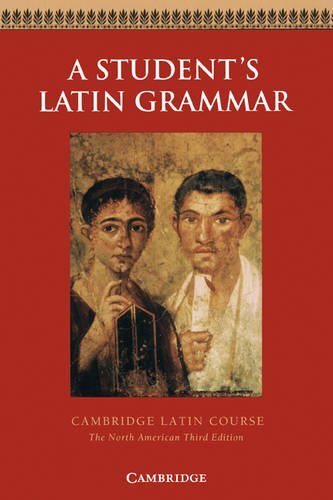 A Student's Latin Grammar (Cambridge Latin Course) by Robin M. Griffin ...