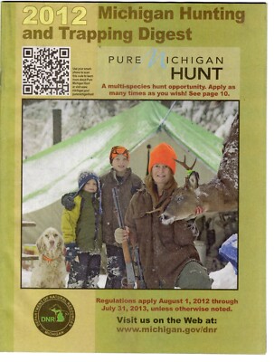 2012 MICHIGAN DNR HUNTING & TRAPPING GUIDE DIGEST REGULATIONS - MI-DEER ...