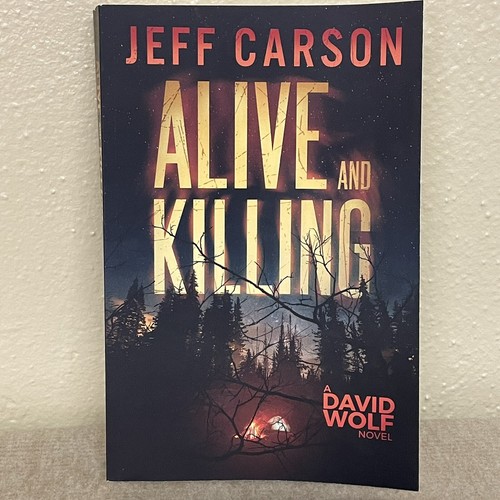 David Wolf Ser.: Alive and Killing by Jeff Carson (2013, Trade ...