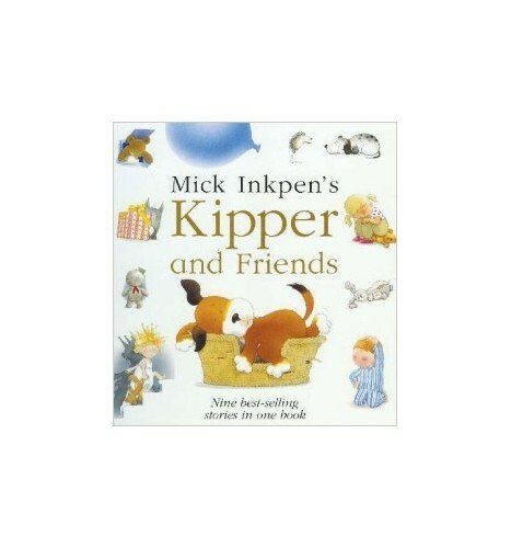 BOOKPEOPLE Kipper and Friends Treasury by Inkpen, Mick Book The Fast ...
