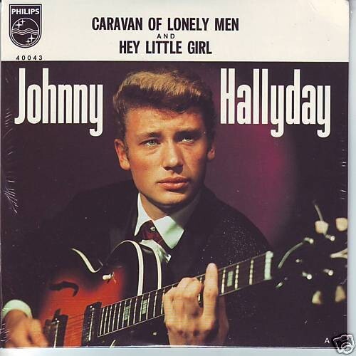 JOHNNY HALLYDAY - CARAVAN OF LONELY MEN / HEY LITTLE - CD 2 TITRES NEUF ...