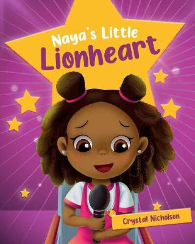 Naya's Little Lionheart by Nicholson, Crystal 9781735929606 | eBay