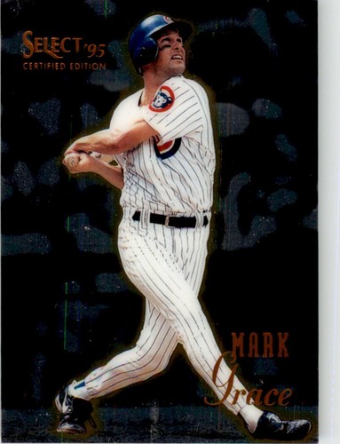 1995 Score Select Certified. Mark Grace . Chicago Cubs #90 | eBay