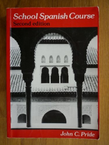 School Spanish Course By John C. Pride. 9780713527254 | eBay