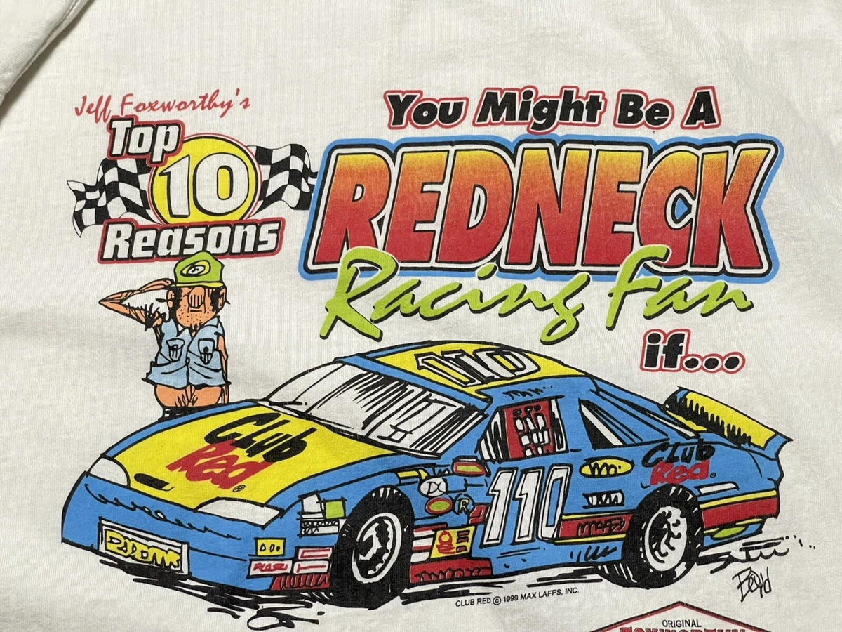 Redneck Nascar Shirts