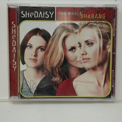 SheDaisy - The Whole SheBANG CD 1999 Country Lyric Street Records | eBay