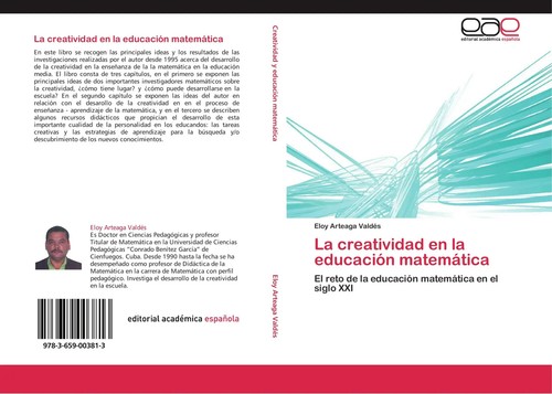Eloy Arteaga Valdés | La creatividad en la educación matemática ...