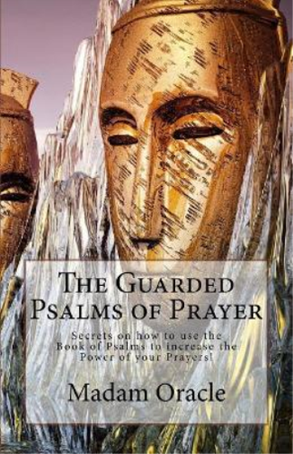 Madam Oracle The Guarded Psalms of Prayer (Poche) 9781532724527 | eBay