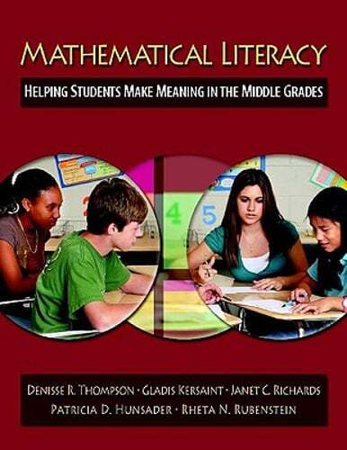 Mathematical Literacy: Helping Students Make Meaning in the Middle ...