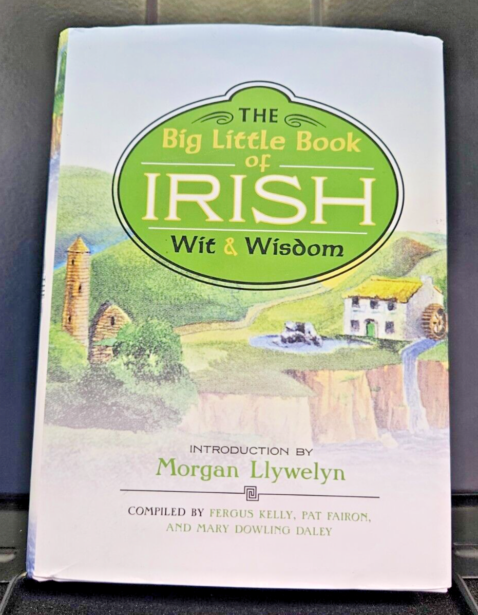 The Big Little Book of Irish Wit and Wisdom by Pat Fairon, Fergus Kelly ...