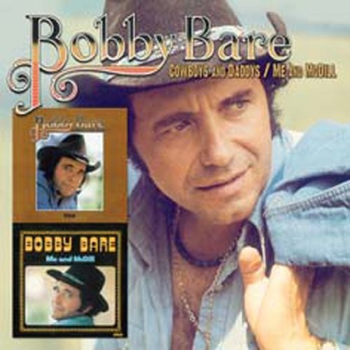 Bobby Bare - Cowboys And Daddys / Me And McDill - Bobby Bare CD V8VG ...