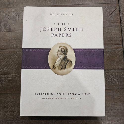 The Joseph Smith Papers Revelations & Translations Manuscripts (lds ...
