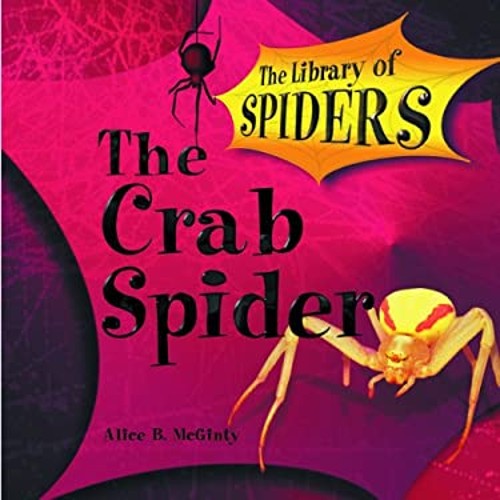 The Crab Spider Library Binding Alice B. McGinty 9780823955701| eBay