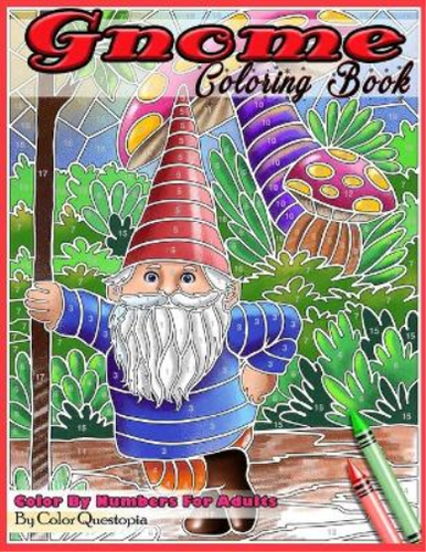 Gnome Coloring Book Color By Numbers For Adults (Poche) Adult Color by ...
