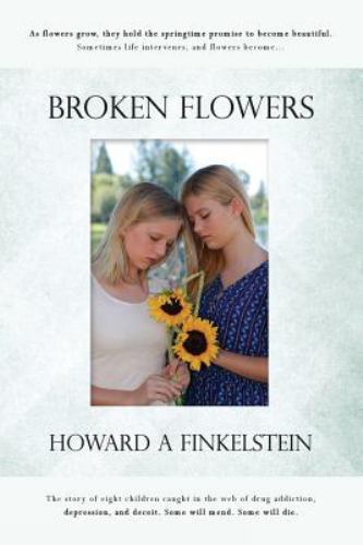 Broken Flowers by Howard Finkelstein (2015, Trade Paperback) for sale ...