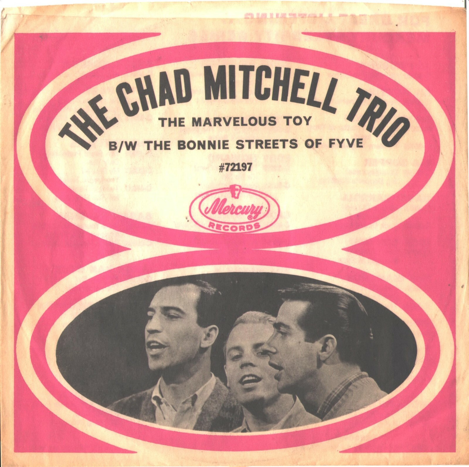 CHAD MITCHELL TRIO--PICTURE SLEEVE + 45--(MARVELOUS TOY)--PS--PIC--SLV ...