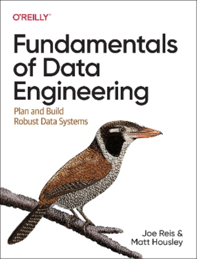 Joe Reis Fundamentals of Data Engineering (Paperback) (UK IMPORT ...