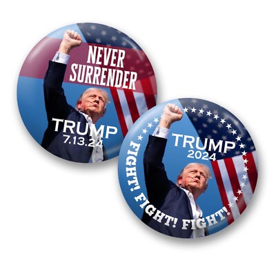 Donald Trump 2 PACK - 2.25" buttons - July 13 2024 Fight Never ...