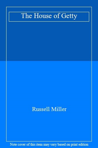 The House of Getty by Miller New 9781448217526 Fast Free Shipping.. | eBay