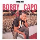 Bobby Capo - Audio CD By Capo, Bobby - VERY GOOD 700277105629| eBay