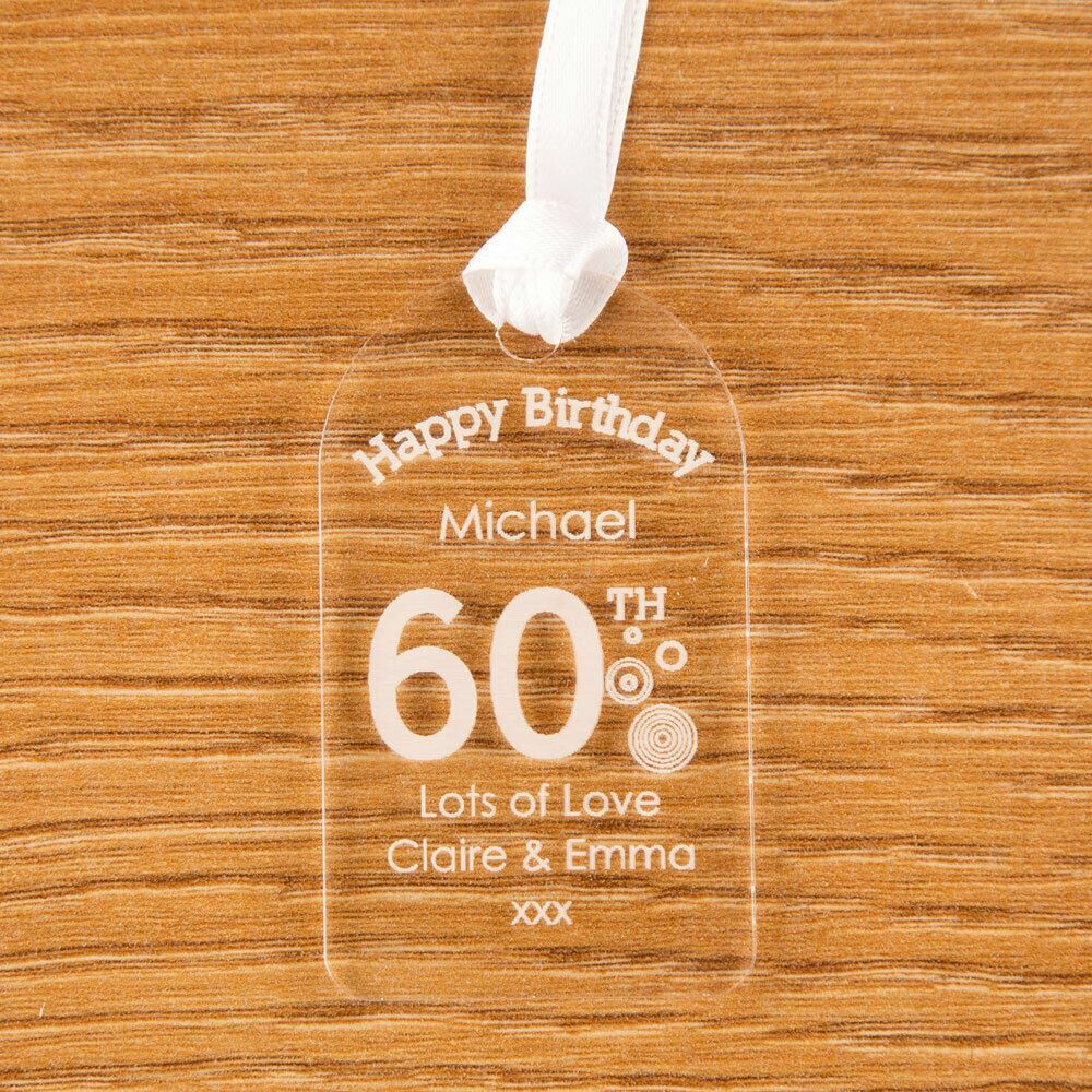 Personalised 60th Birthday Engraved Gift Tag Clear Acrylic Gift Idea ...