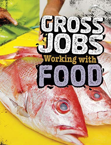 Gross Jobs Working with Food by Nikki Bruno NEW BOOK | eBay