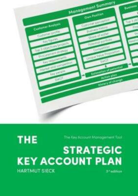 The Strategic Key Account Plan: The Key Account Management Tool ...