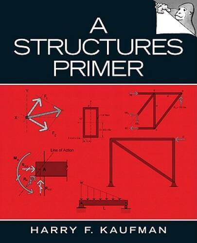 A Structures Primer - Paperback By Kaufman, Harry F - GOOD ...