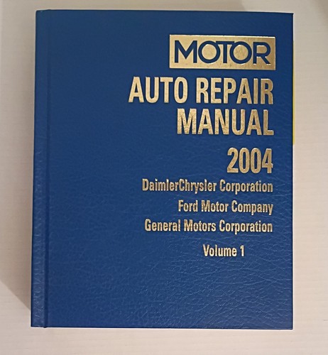 Motor Auto Repair Manual 2000 - 2004 Volume 1 GM, Daimler Chrysler ...
